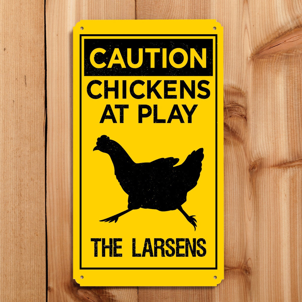 Caution Chickens At Play Personalized Metal Sign – Personalized Planet